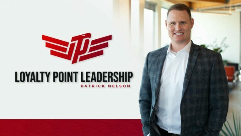 Home - Patrick Nelson & Loyalty Point Leadership